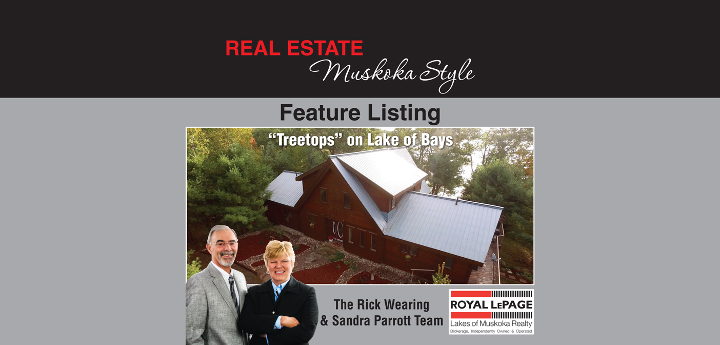 The Rick Wearing & Sandra Parrott team: Featuring "Treetops" on Lake of ...