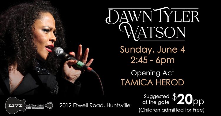 Etwell Concert Series presents Dawn Tyler Watson - Huntsville Doppler